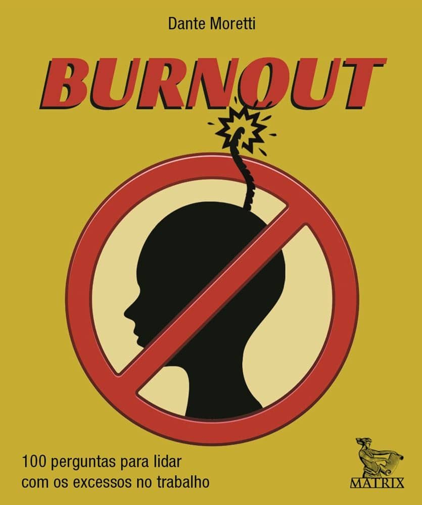 Burnout: prevenção é o caminho para evitar doença causada por excessos ...