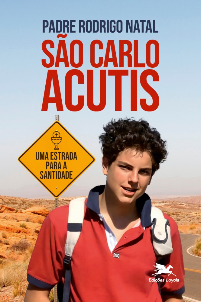 15 práticas de São Carlo Acutis para viver a santidade